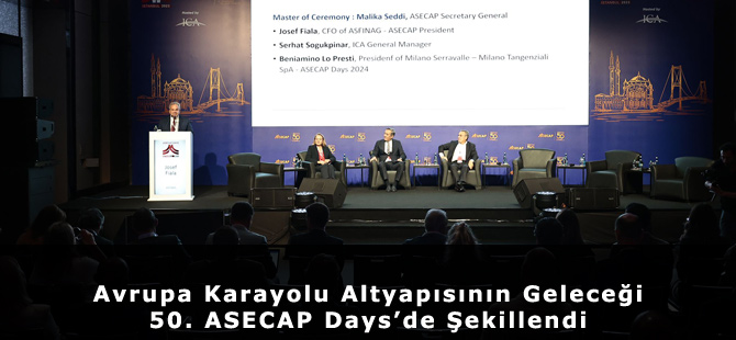 Avrupa Karayolu Altyapısının Geleceği 50. ASECAP Days’de Şekillendi