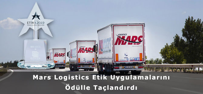 Mars Logistics Etik Uygulamalarını Ödülle Taçlandırdı