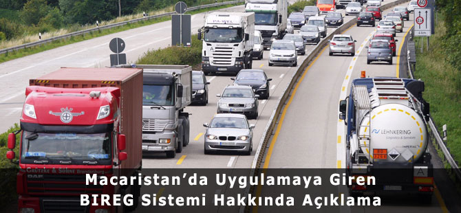 Macaristan’da Uygulamaya Giren BIREG Sistemi Hakkında Açıklama
